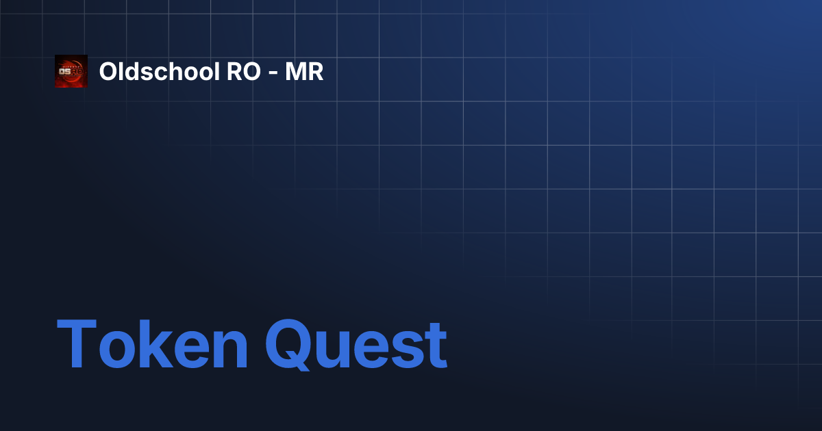 Token Quest | Oldschool RO - MR