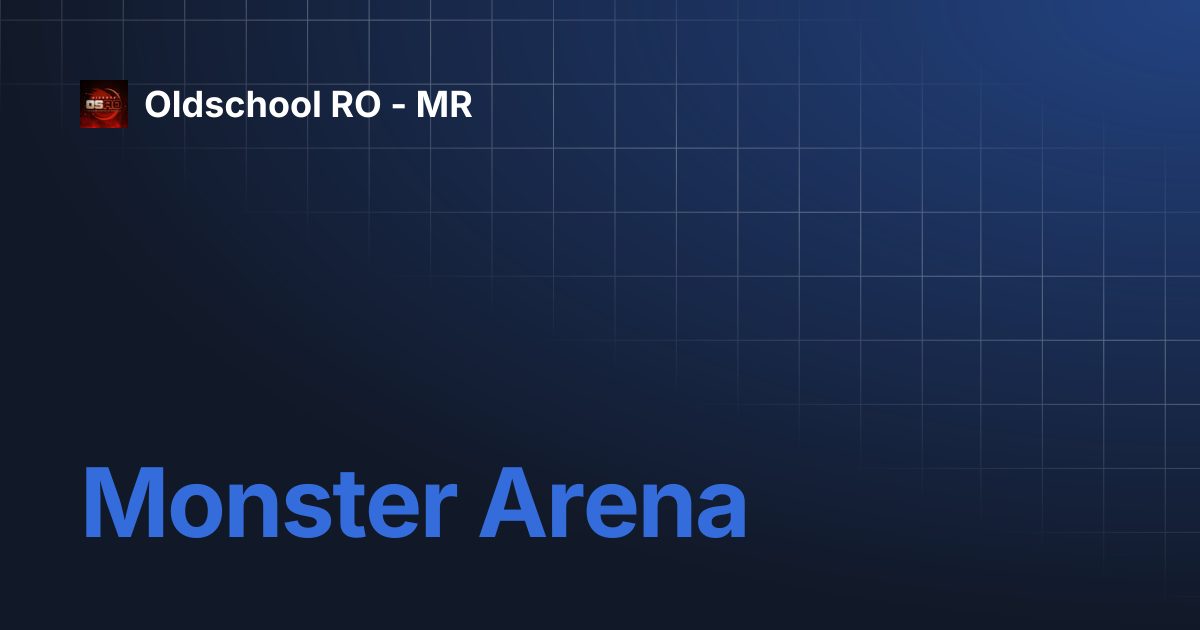 Monster Arena | Oldschool RO - MR