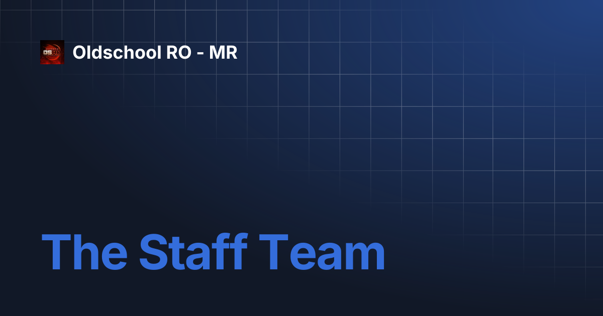 The Staff Team | Oldschool RO - MR