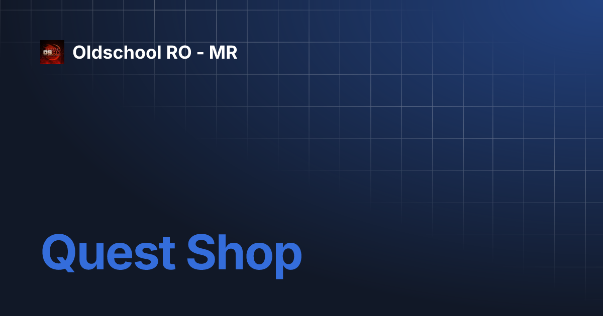 Quest Shop | Oldschool RO - MR